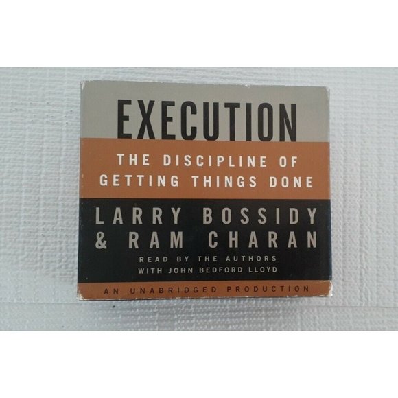 Charan and Bossidy | Media | Execution The Discipline Of Getting Things ...